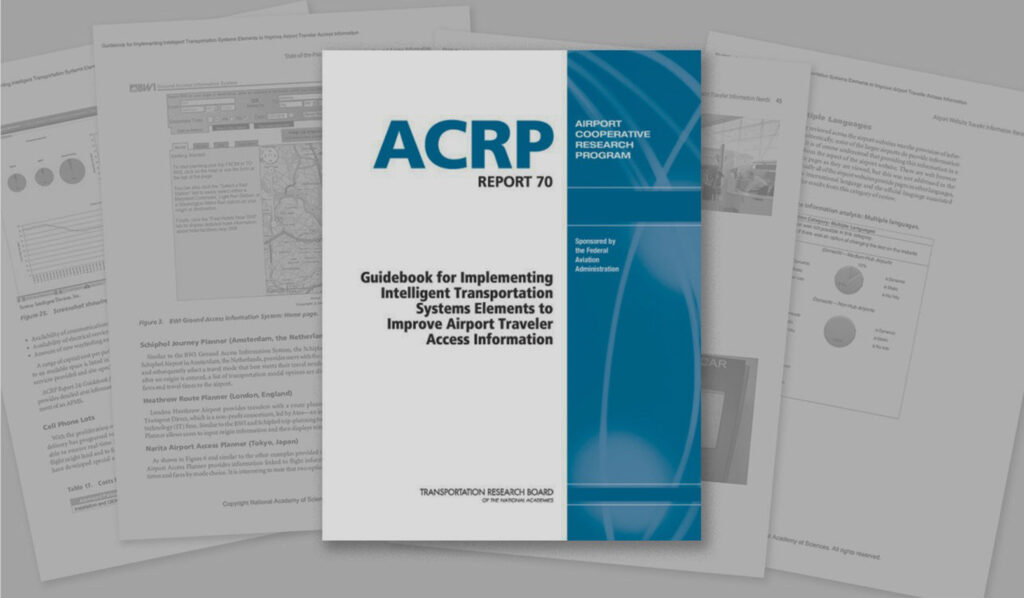 ACRP Report 70: Guidebook for Implementing Intelligent Transportation Systems Elements to ...