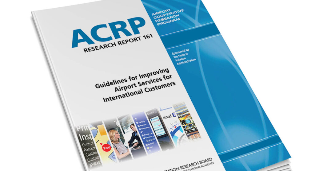 ACRP Report 161: Guidelines for Improving Airport Services for ...